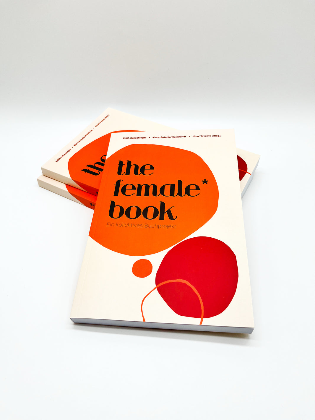 The Female*Book - Wer definiert heute, was eine Frau* zur Frau* macht ...